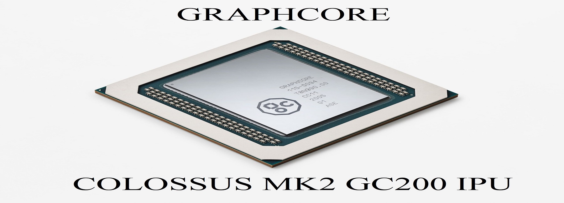 Graphcore Surpasses Nvidia With New Colossus Mk2 GC200 IPU – InvictusTech